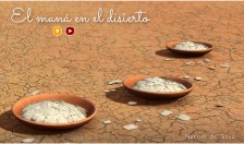 EL MANÁ EN EL DESIERTO | Genially
