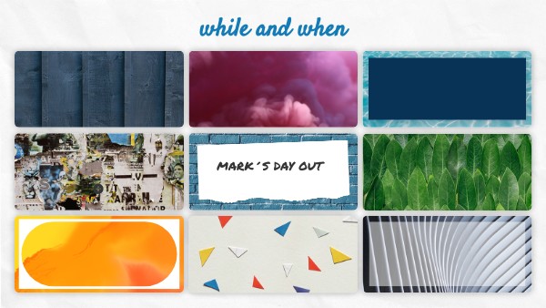 while and When | Genially