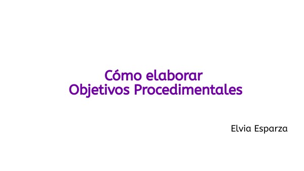 Cómo elaborar Objetivos Procedimental | Genially