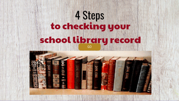 Directions to check Library Records | Genially