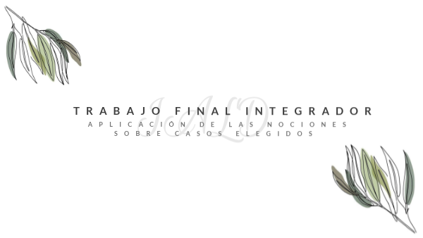 Trabajo Final Integrador | Genially