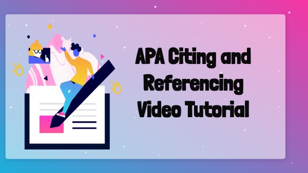 APA Citing and Referencing Video Tutorial | Genially