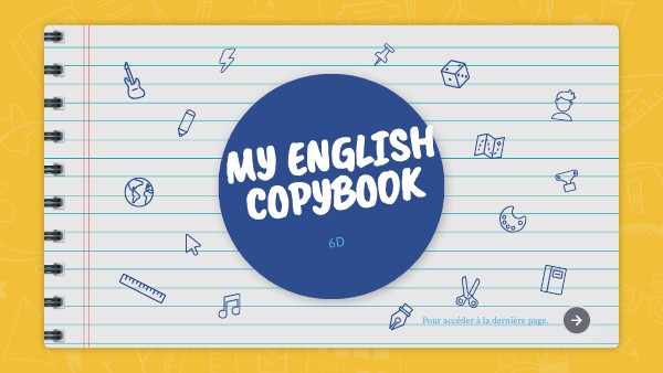 My copybook 6D | Genially