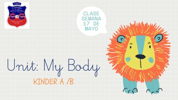 unit My body Kinder clase semana 17 de mayo