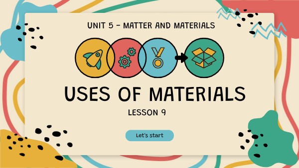 Uses of materials. | Genially