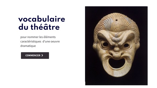 vocabulaire du théâtre | Genially