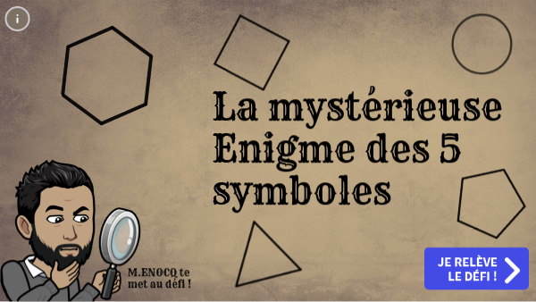 La mystérieuse énigme des 5 symboles | Genially