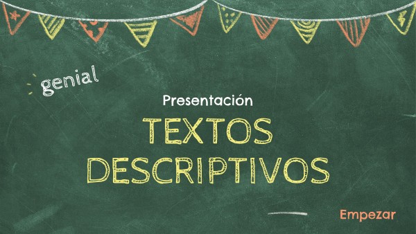 TEXTOS DESCRIPTIVOS | Genially