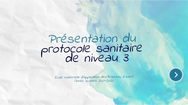 Protocole sanitaire - niveau 3 | Genially