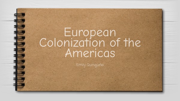 EUROPEAN COLONIZATION OF THE AMERICA