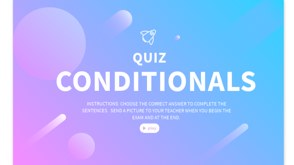 CONDITIONALS QUIZ | Genially