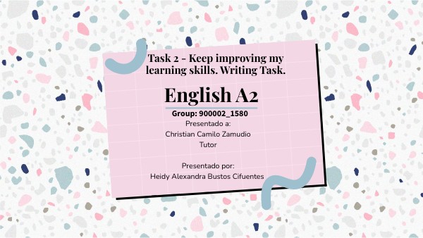 Task 2 - Keep improving my learning skills. Writing Task.