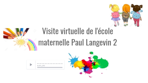 Visite virtuelle de l'école Maternelle Paul Langevin 2 | Genially