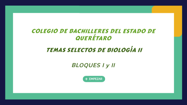 TS BIOL II BLOQUE I | Genially