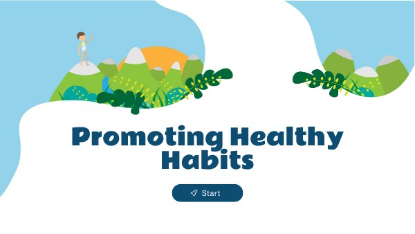 Promoting Healthy Habits-