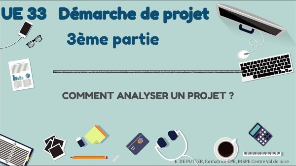 UE 33 : DP Comment analyser un projet? | Genially