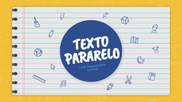 TEXTO PARARELO resumen | Genially