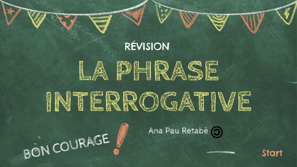 LA PHRASE INTERROGATIVE