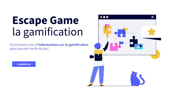 La Gamification - escape game | Genially