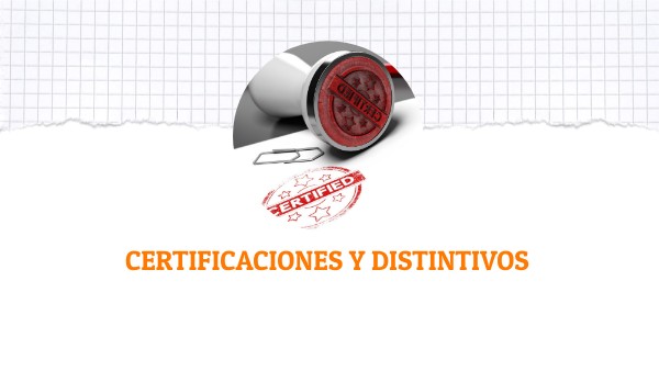 Certificaciones y Distintivos | Genially