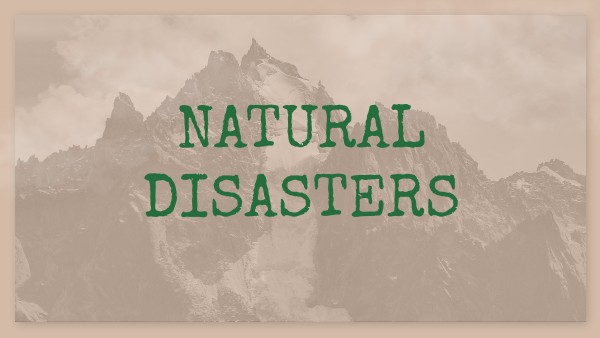 Natural disasters