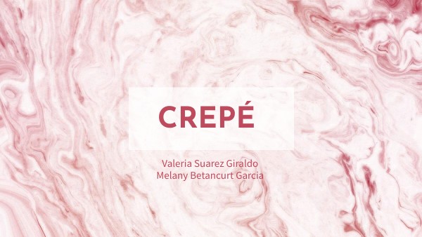 Crepé | Genially