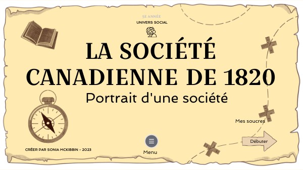 La société canadienne de 1820 | Genially