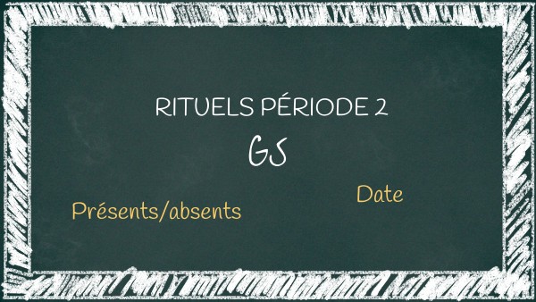 RITUELS PERIODE 2 GS | Genially