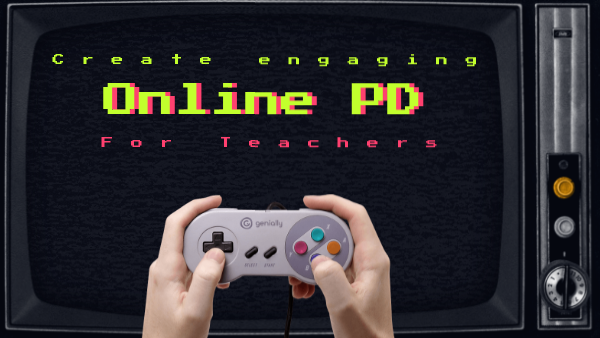 Create Engaging Online PD for teachers | Genially