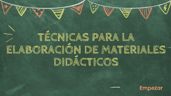 Tecnica para la elaboracion de materiales didacticos | Genially