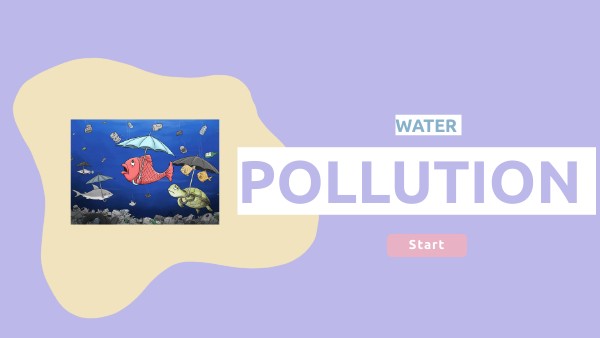 PRESENTATION OF WATER POLLUTION | Genially