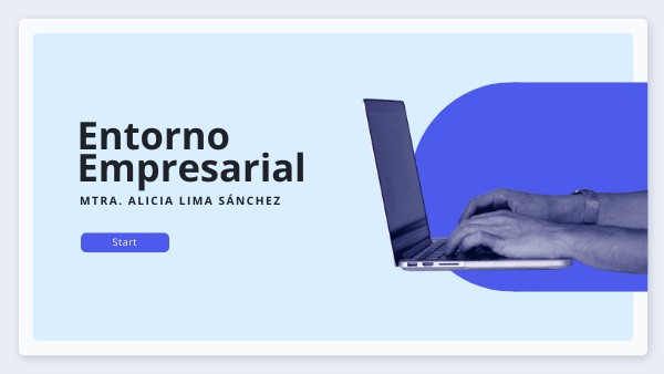 ENTORNO GENERAL | Genially
