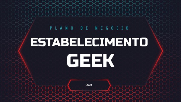 Estabelecimento GEEK | Genially