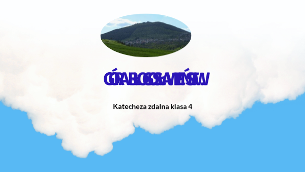 GÓRA BŁOGOSŁAWIEŃSTW | Genially