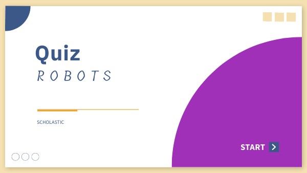 Quiz ROBOTS SCHOLASTIC | Genially