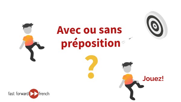 4-Les verbes avec et sans prépositions (1) | Genially