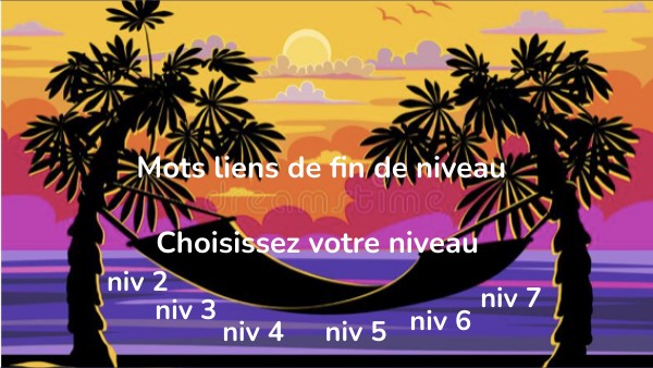 Mots Liens (fin de niveau) | Genially