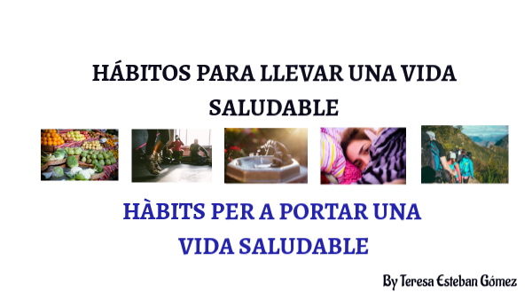 HÁBITOS PARA LLEVAR UNA VIDA SALUDABLE | Genially
