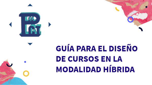 GUÍA PARA EL DISEÑO DE CURSOS_MODALIDAD HIBRIDA