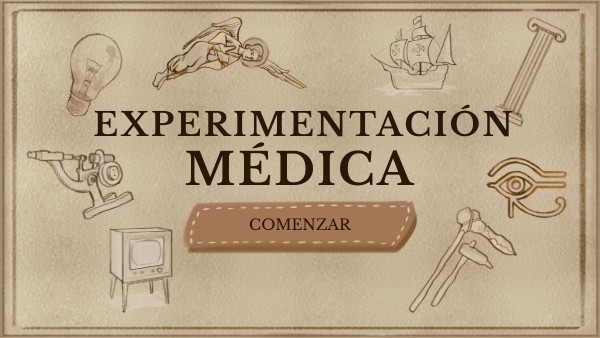 Experimentación humana - Grupo 8 | Genially