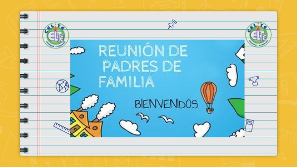 REUNION DE PADRES DE FAMILIA | Genially