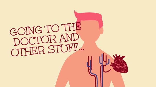 Going to the Doctor and other stuff... | Genially