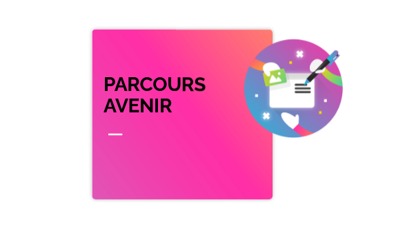 PARCOURS AVENIR | Genially
