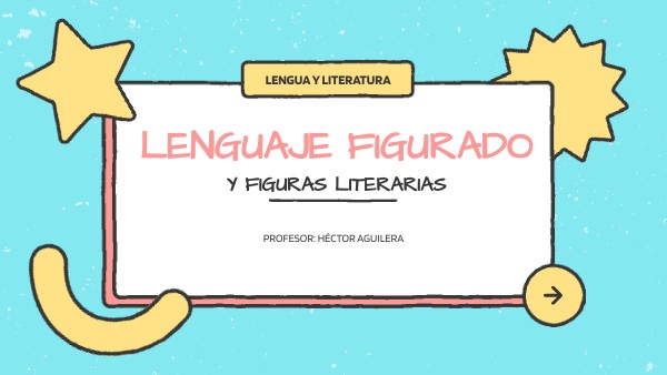 LENGUAJE FIGURADO | Genially