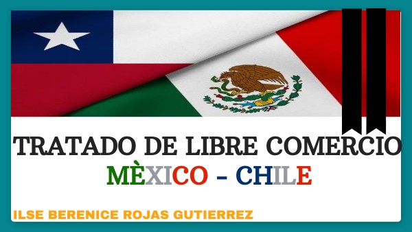 TLC MEXICO-CHILE | Genially