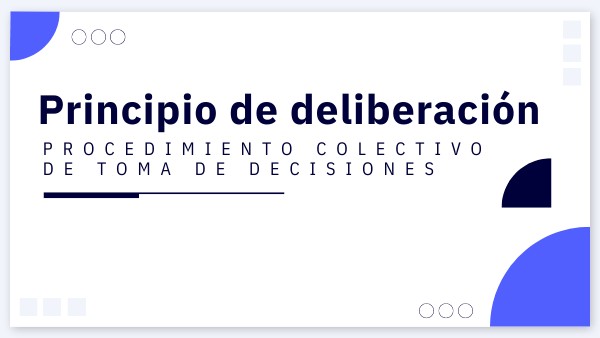 PRINCIPIO DE DELIBERACION | Genially
