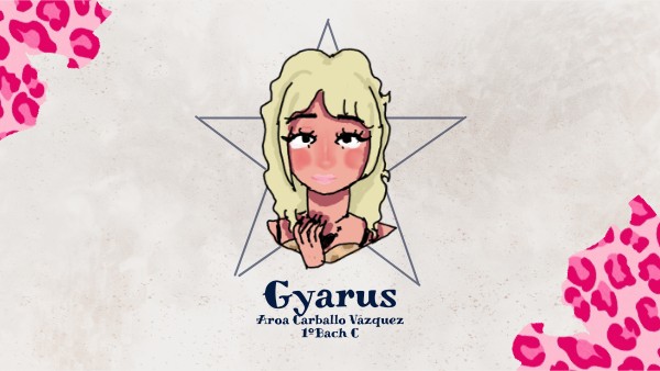 Presentación gyarus | Genially