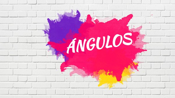 ÁNGULOS