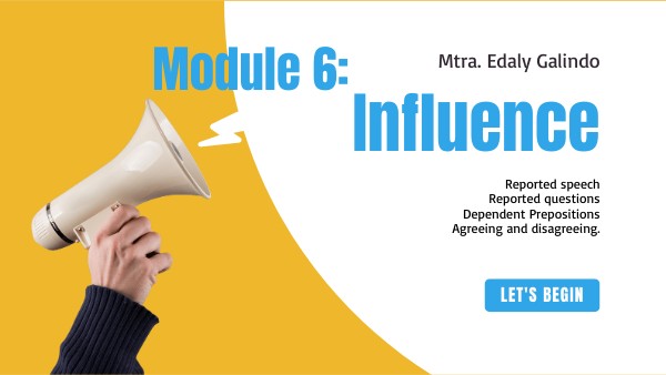 AOL: NIVEL 4: MODULE 6: INFLUENCE | Genially