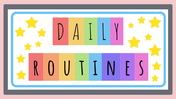 DAILY ROUTINES - VIRTUAL | Genially